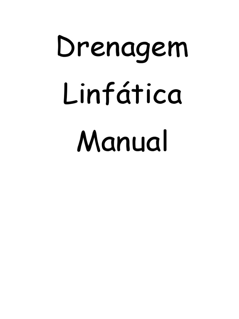 Drenagem Linfática Manual: Técnicas e Benefícios | PDF | Sistema ...