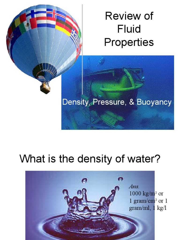 Fluid Properties: Density, Pressure, Buoyancy | PDF | Buoyancy | Density