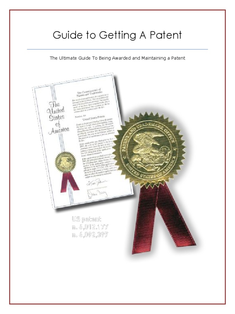 Guide To Getting A Patent | PDF | Patent Application | Patent Guide To Getting A Patent | PDF | Patent Application | Patent