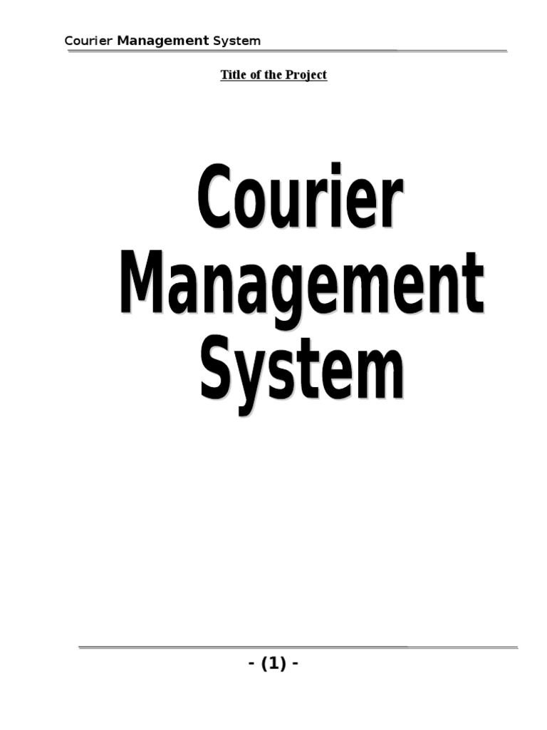 PHP and Mysql Project On Courier Management System Project Report DL ...