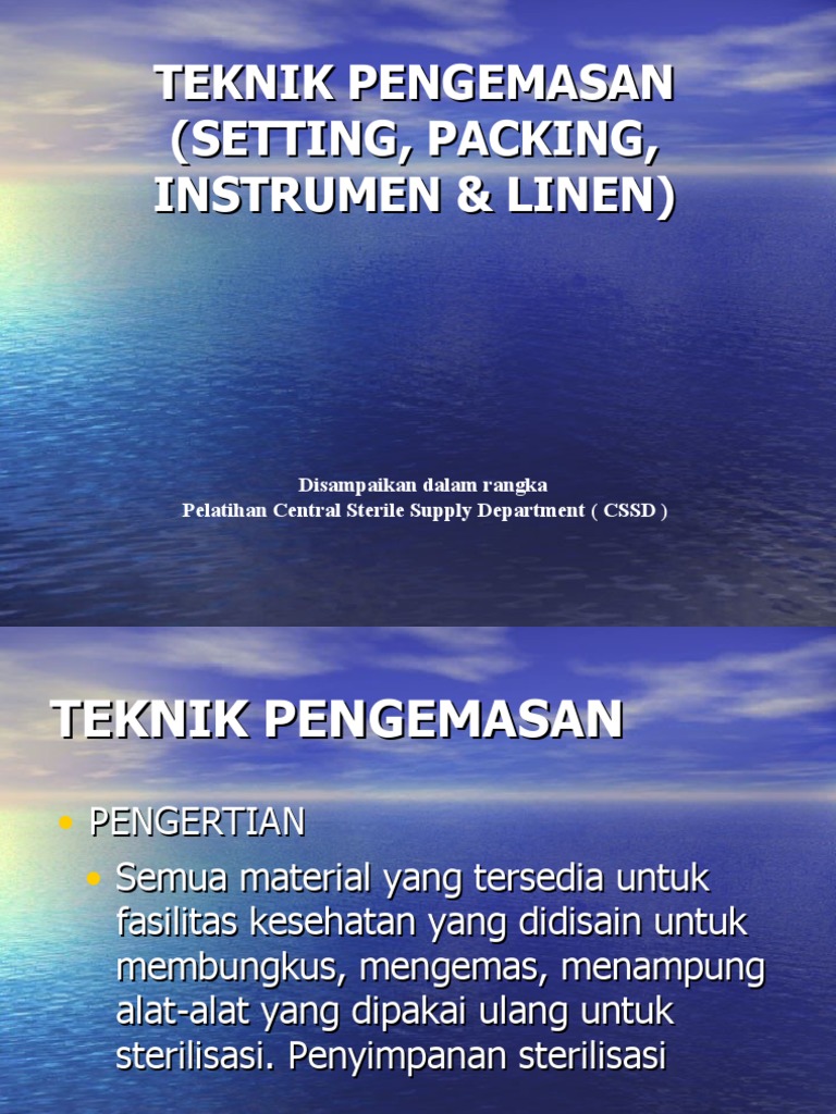 Materi Teknik Pengemasan Setting Packing Instrumen Linen Dalam Pelatihan CSSD | PDF