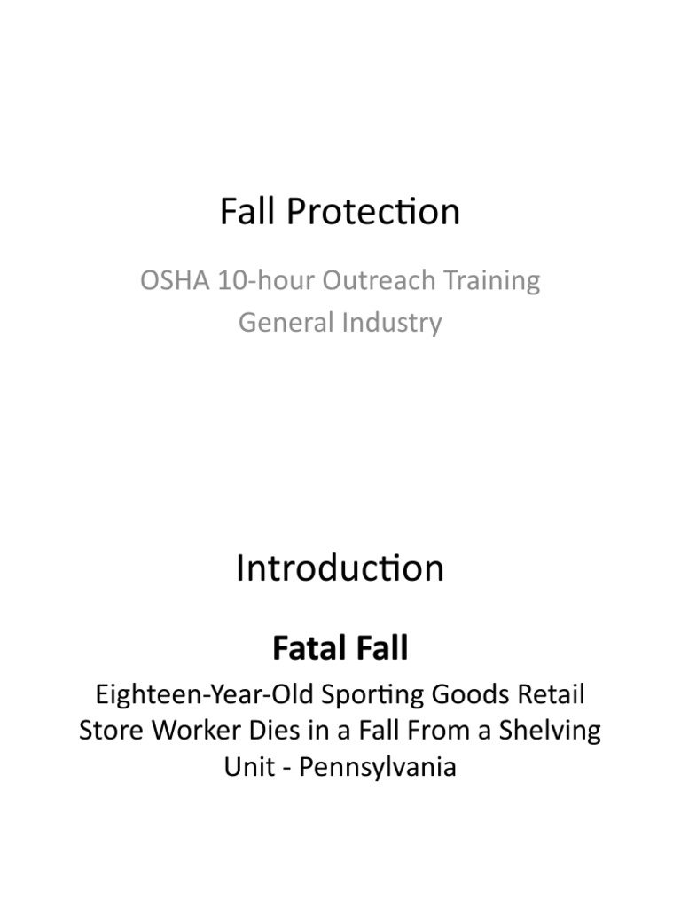 Fall Protection: OSHA 10-Hour Outreach Training General Industry ...