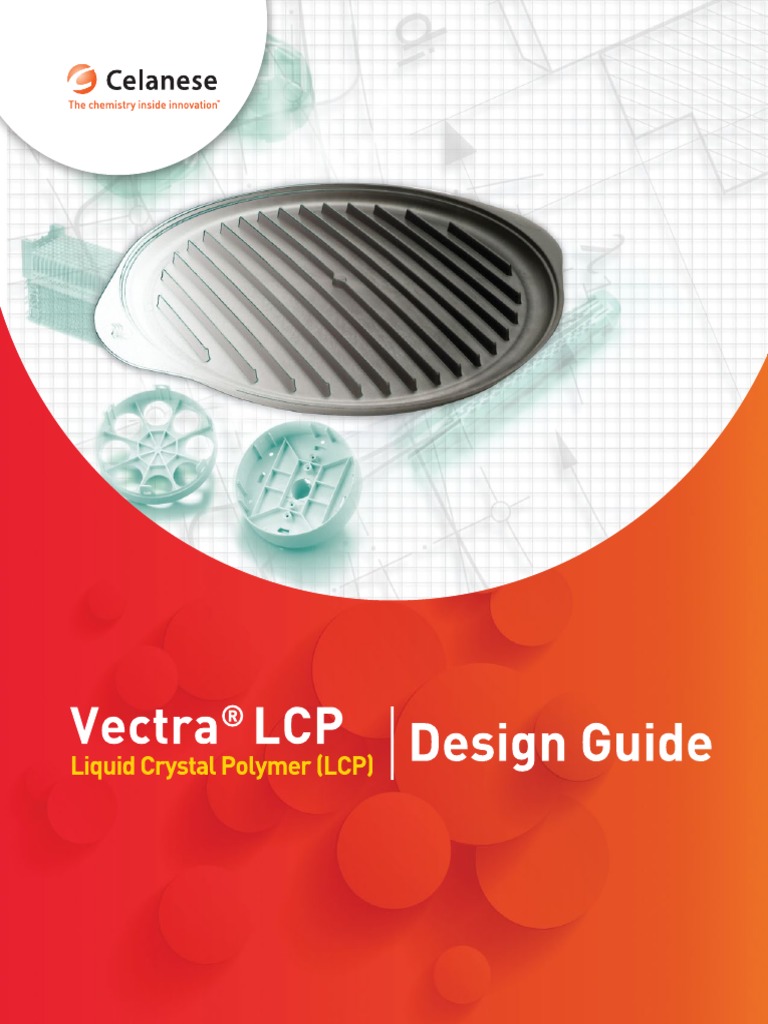LCP-027 VectraLCPDesignGuideTG AM 0613 | PDF | Polymers | Fibers
