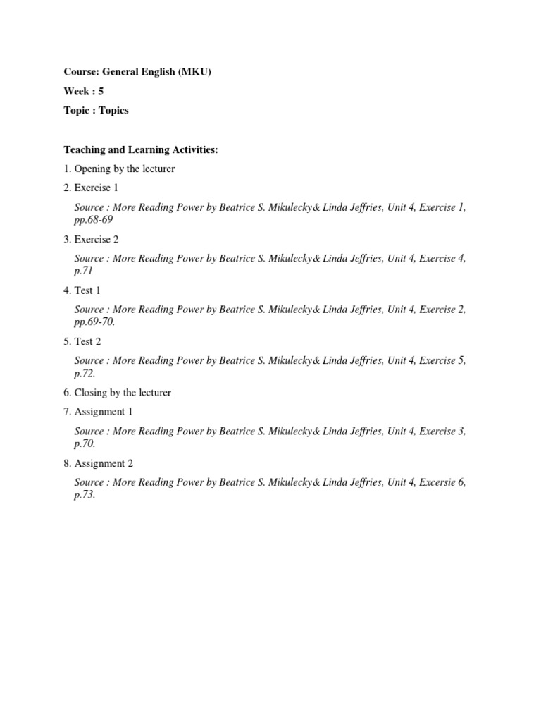 Course: General English (MKU) Week: 5 Topic: Topics: 1. Opening by The ...