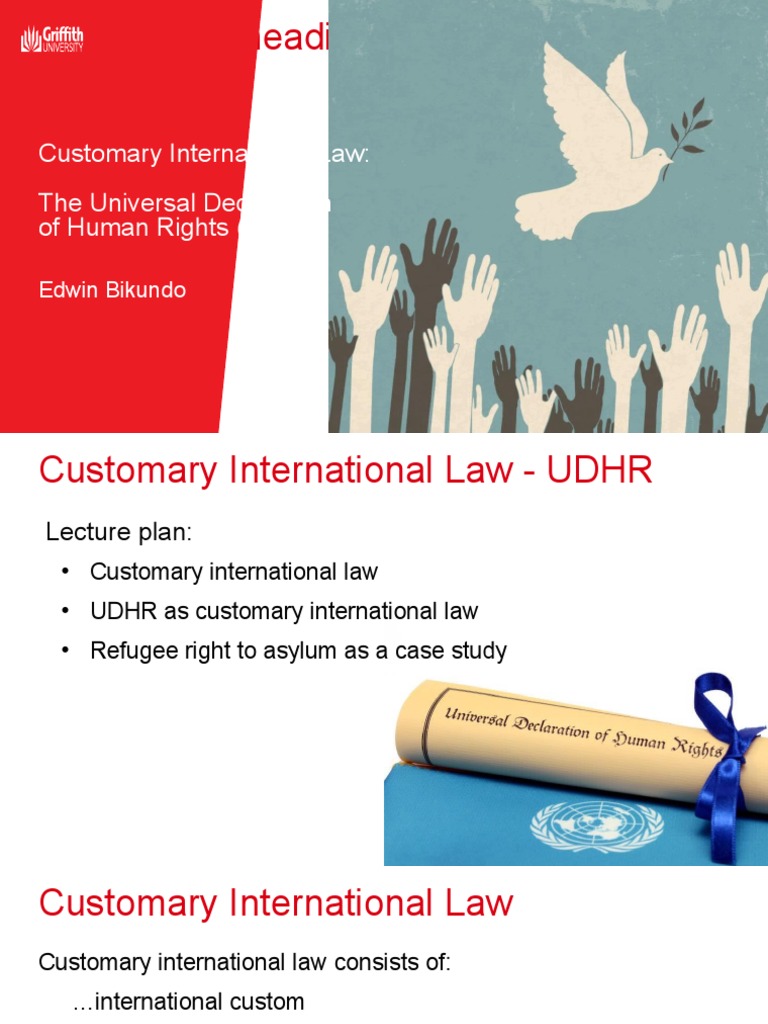 3.1 Customary International Law - UDHR | PDF | International Law | Refugee