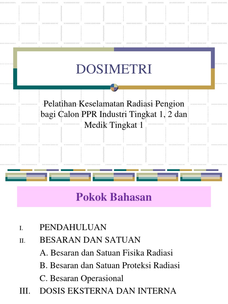 Pelatihan Dosimetri Radiasi Pengion | PDF | Metode & Bahan Ajar ...