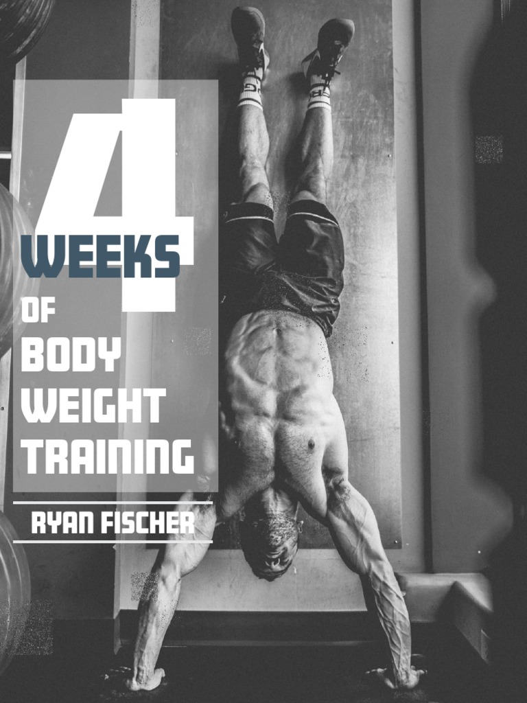 Ryan Fishcher Bodyweight (4weeks) | PDF | Physical Fitness | Strength ...