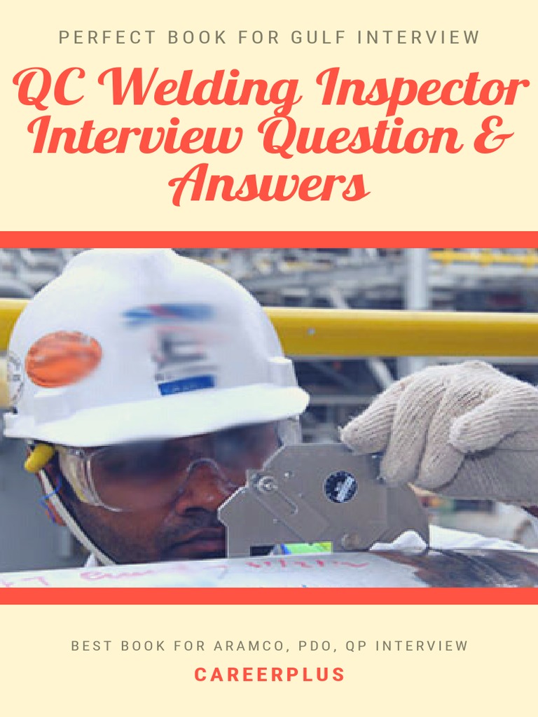 QC Welding Inspector Interview | PDF | Welding | Construction