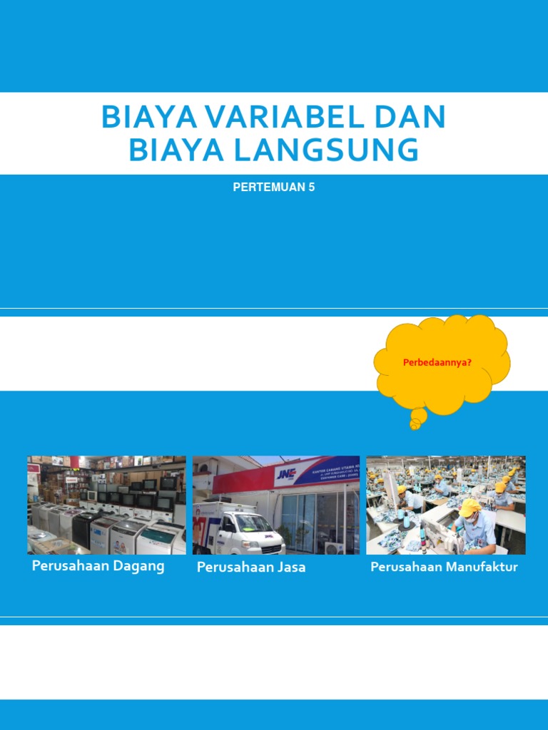 Biaya Langsung dan Variabel dalam Usaha | PDF | Bisnis | Teknologi ...