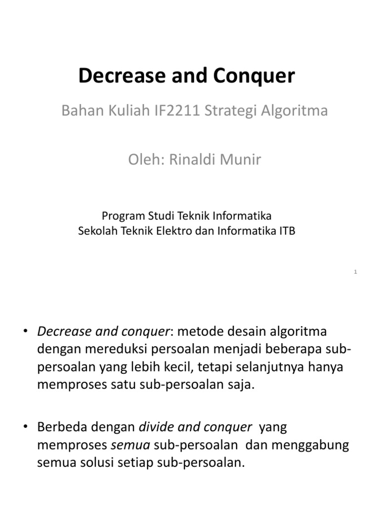 Decrease and Conquer (2018) | PDF | Metode & Bahan Ajar | Sains & Matematika