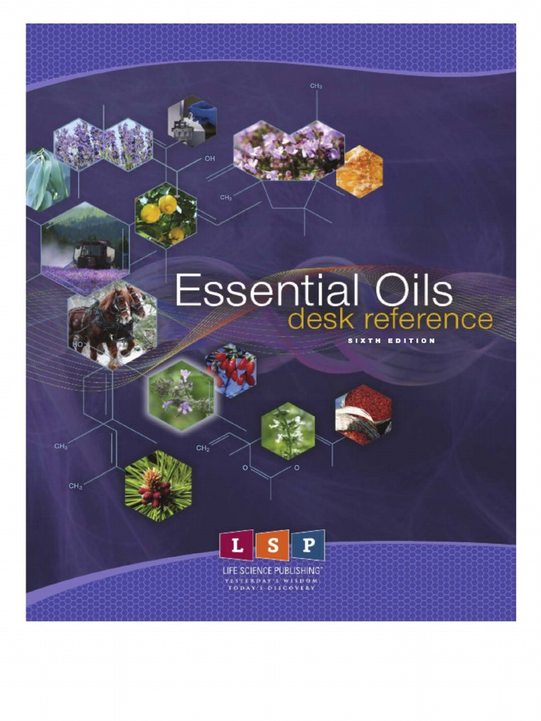 Essential Oils Desk Reference Sixth Edition OCR SMALL | PDF