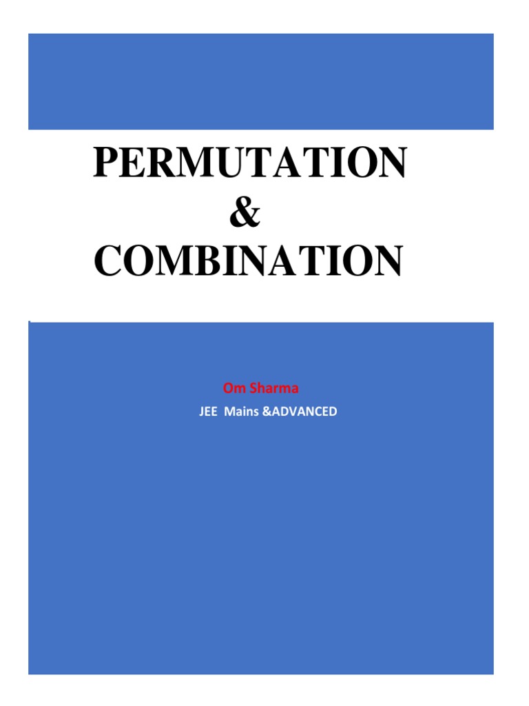 Permutation And Combination Sheet By Om Sir Pdf Teaching Mathematics Science