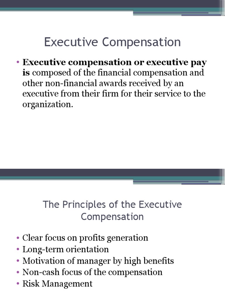 Compensation and Retention | PDF | Executive Compensation | Employee ...