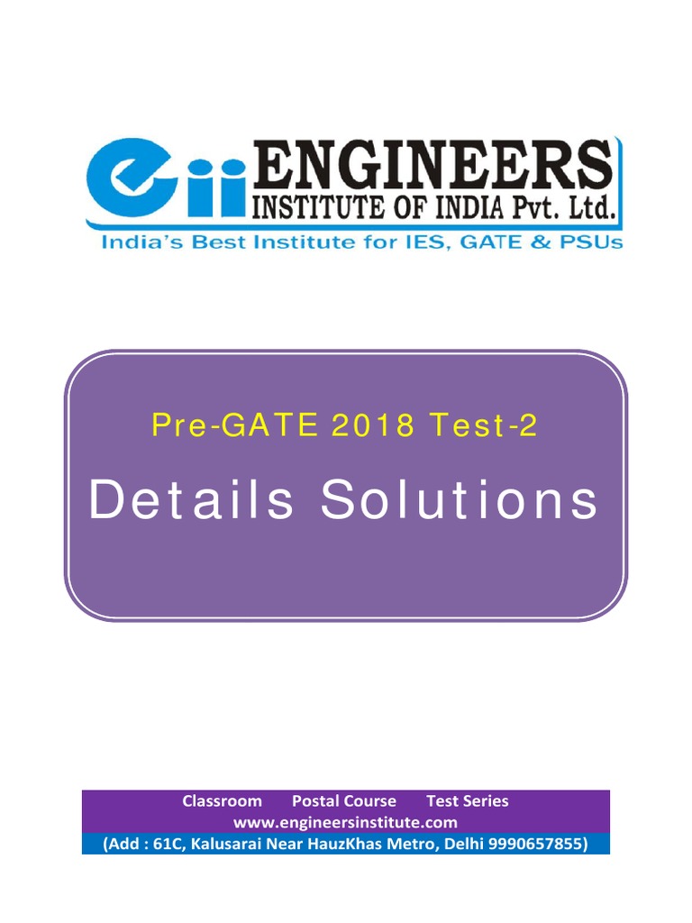 Details Solutions Details Solutions Details Solutions: Pre-GATE 2018 ...