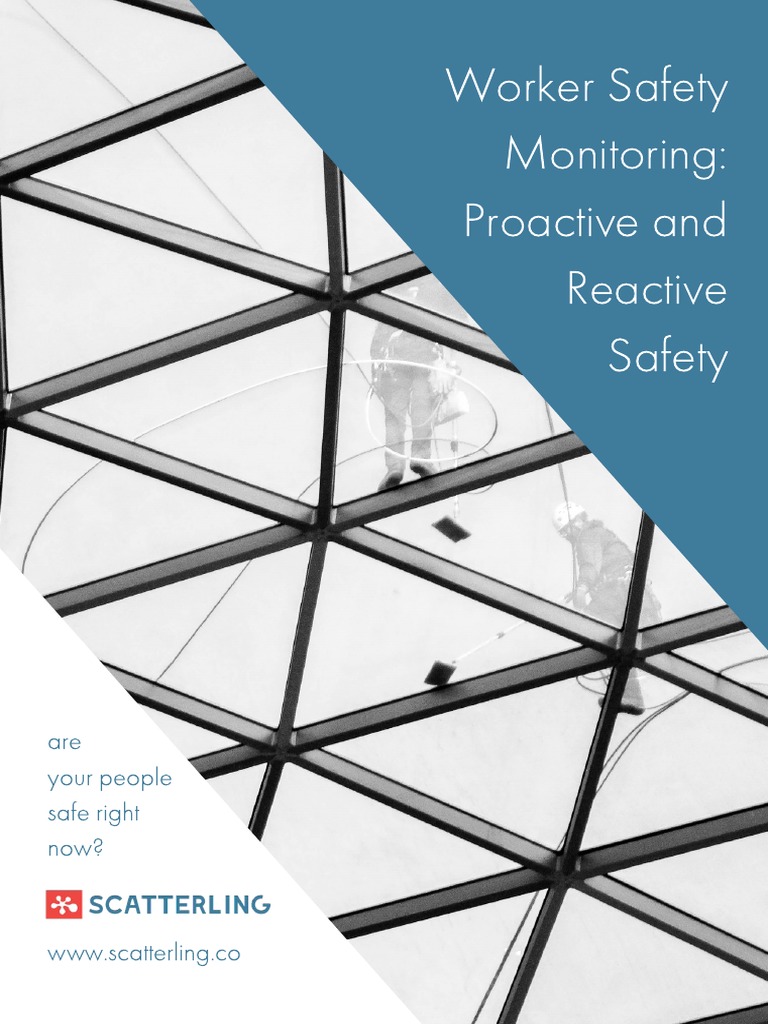 Worker Safety Monitoring: Proactive and Reactive Safety: Are Your ...