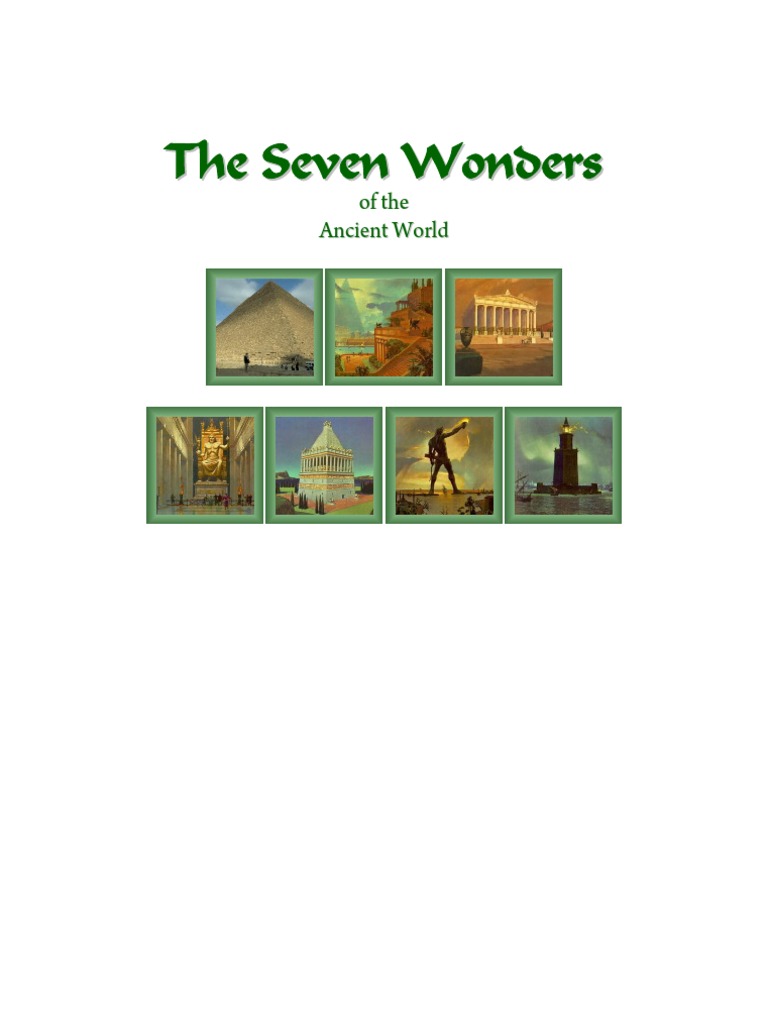 The Seven Wonders of The Ancient World | PDF | Egyptian Pyramids | Rhodes