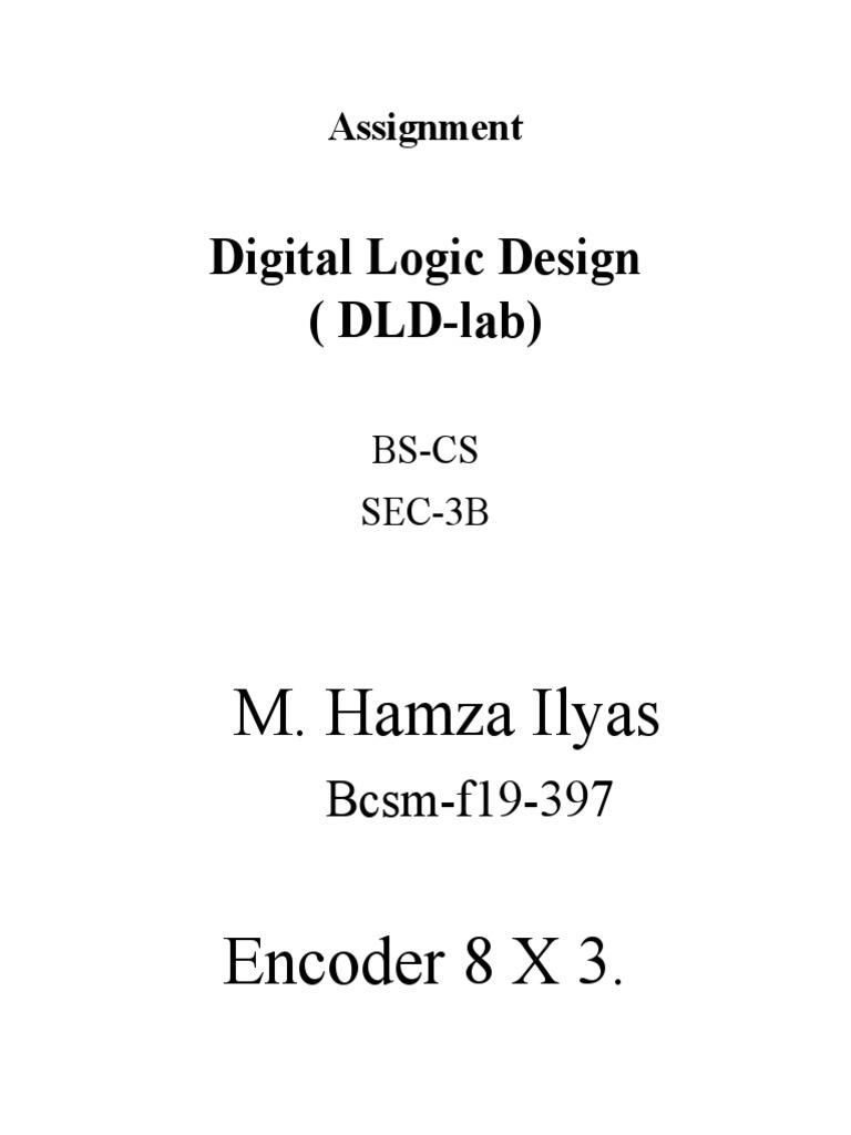 Digital Logic Design (DLD-lab) : M. Hamza Ilyas | PDF | Electrical Engineering | Electronic ...