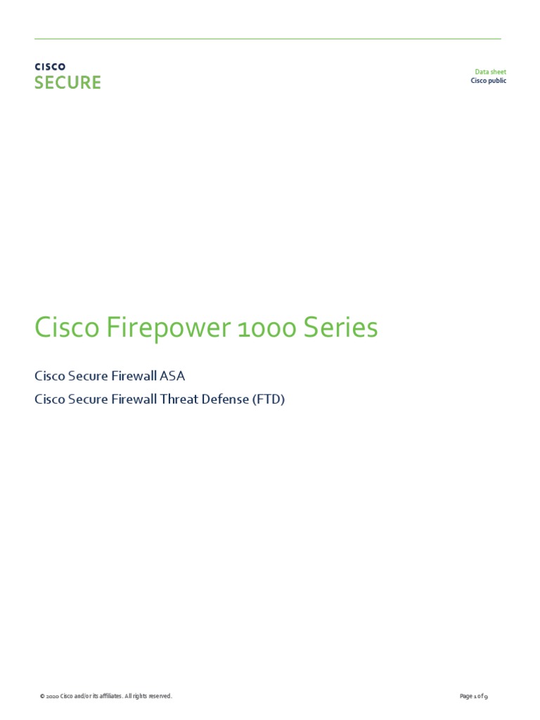 Cisco Firepower 1000 Series: Cisco Secure Firewall ASA Cisco Secure Firewall Threat Defense (FTD ...