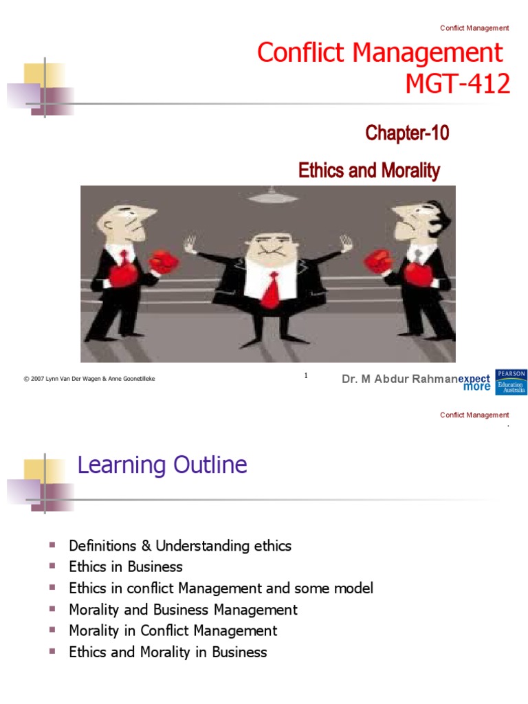 Conflict Management MGT-412: Chapter-10 Ethics and Morality | PDF | Morality | Value (Ethics)
