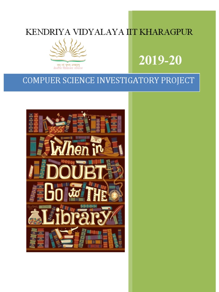 Kendriya Vidyalaya Iit Kharagpur: Compuer Science Investigatory Project ...
