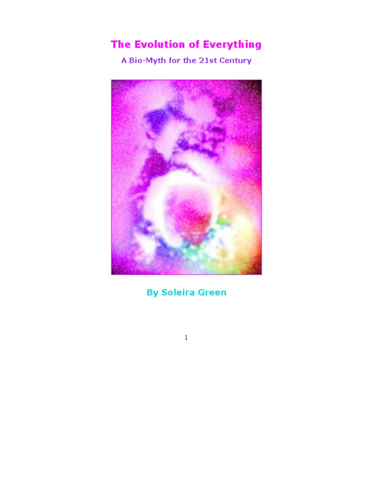 The Evolution of Everything: A Bio-Myth For The 21st Century | PDF ...