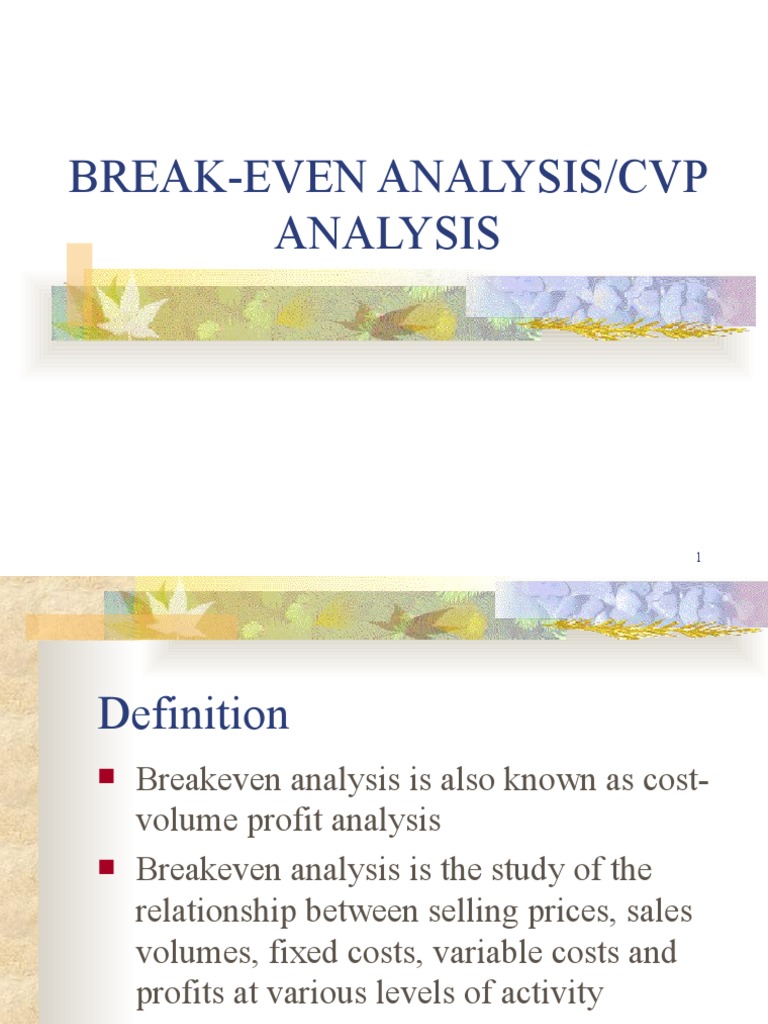 Break Even Analysis Cvp Analysis Pdf Management Accounting Financial Accounting