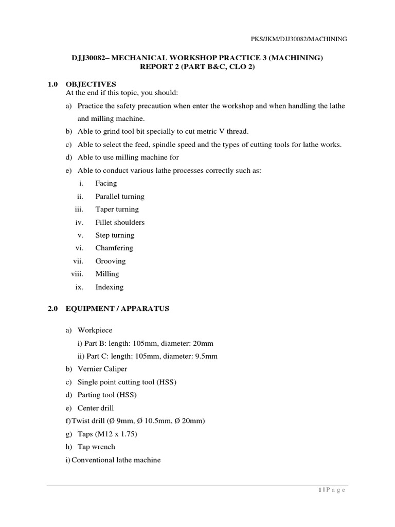 Mechanical Workshop Practice 3: A Report on Lathe Machining Operations and the Manufacturing of ...