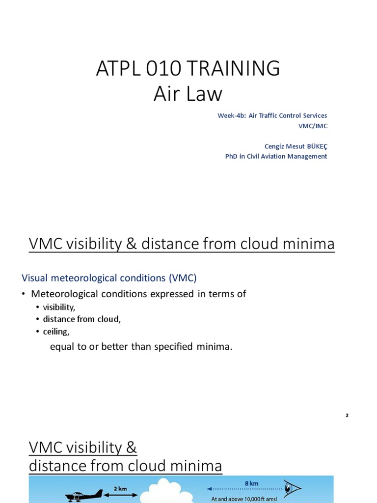 Lesson 4 C VMC or IMC | PDF | Visual Flight Rules | Instrument Flight Rules