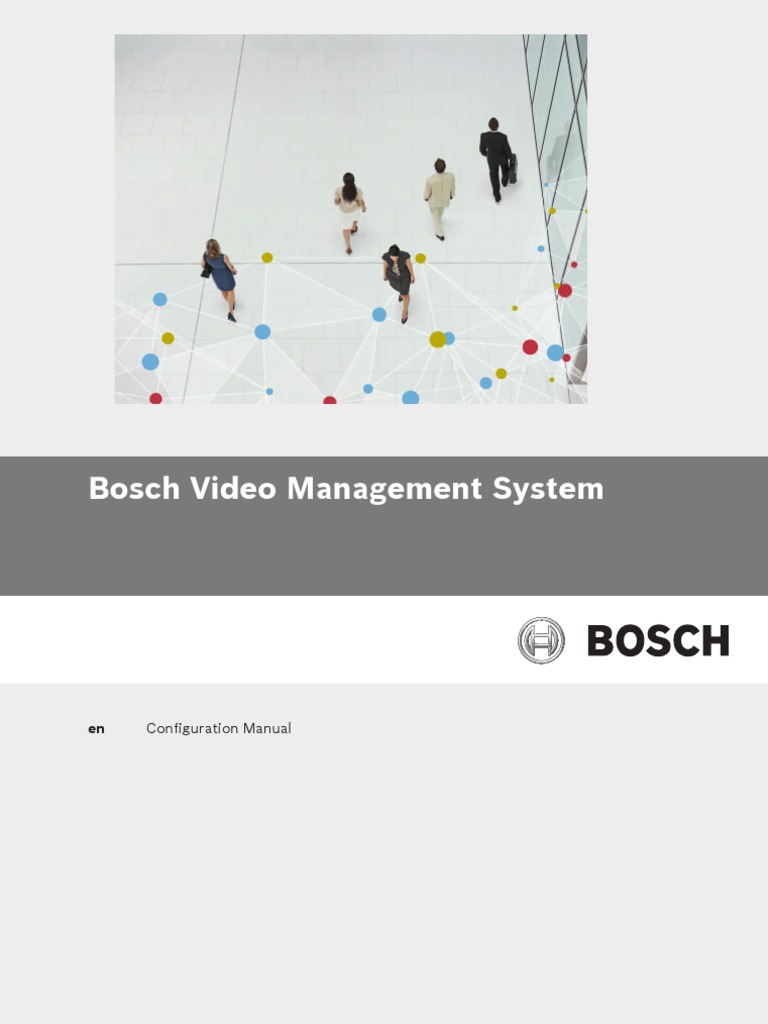 Bosch VMS - Configuration - Manual - enUS - 28154357131 | PDF | Server ...