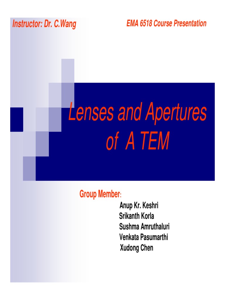 Lenses and Apertures of A TEM | PDF | Transmission Electron Microscopy ...