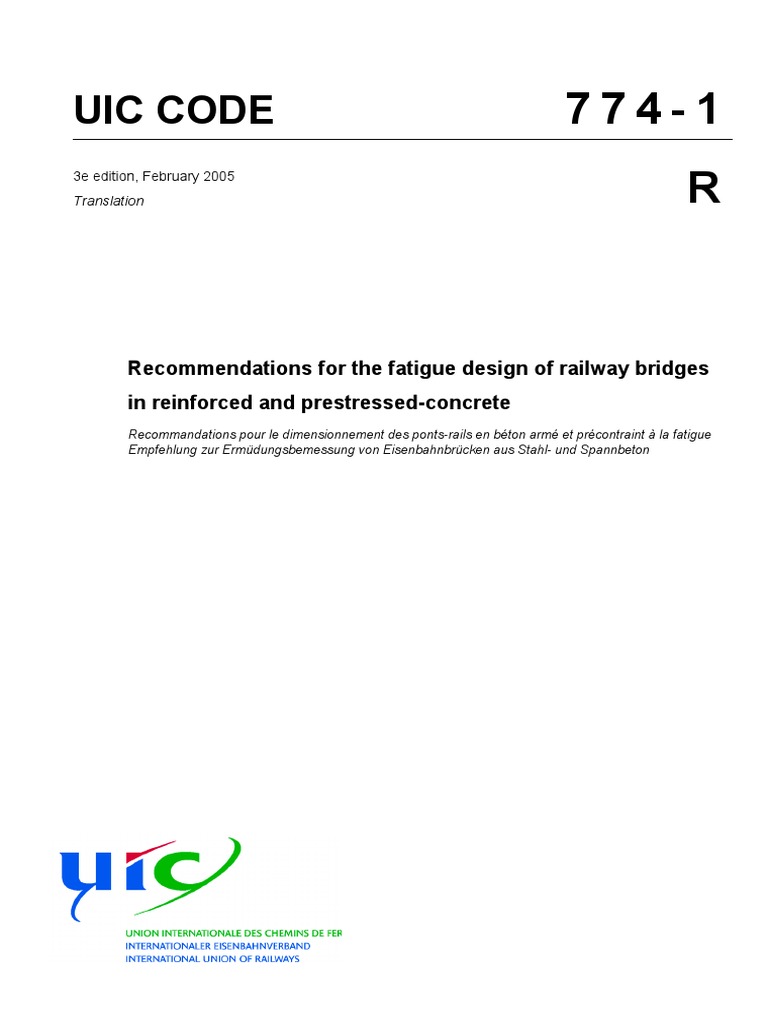 Uic Code: Recommendations For The Fatigue Design of Railway Bridges in ...