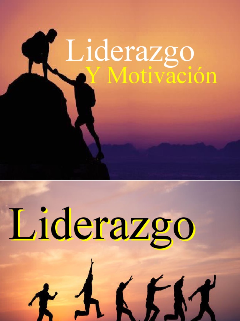 Liderazgo y Motivación: Claves Esenciales | PDF | Motivación | Motivacional
