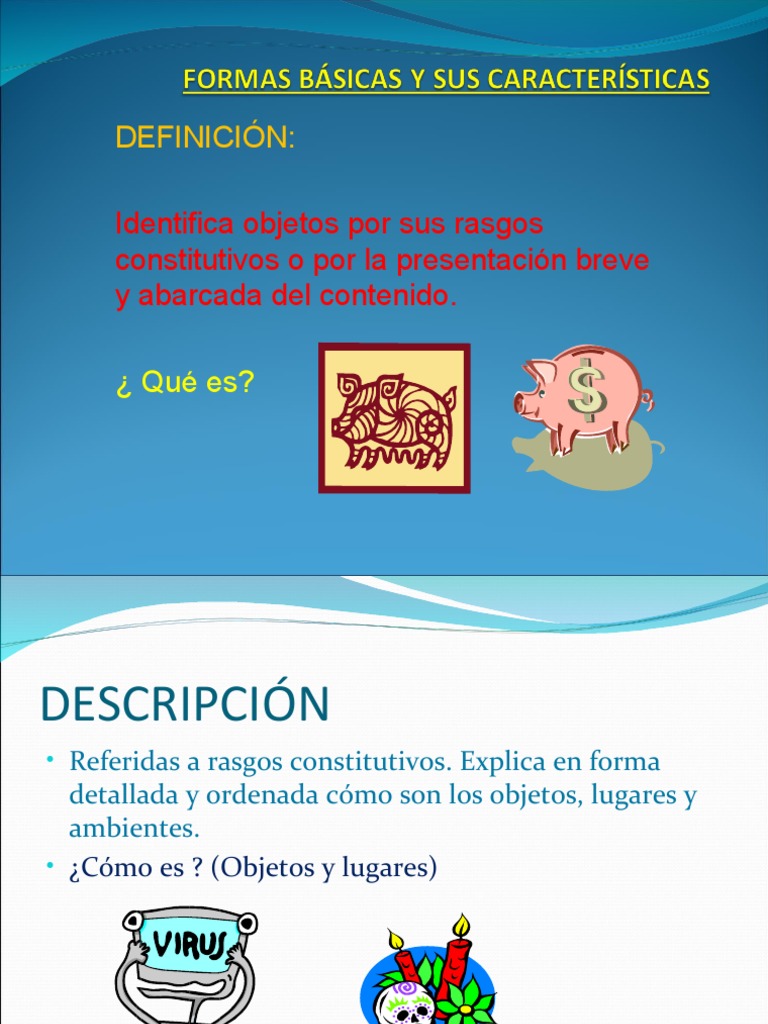 FORMAS BÁSICAS Y SUS CARACTERÍSTICAS Presentación | PDF