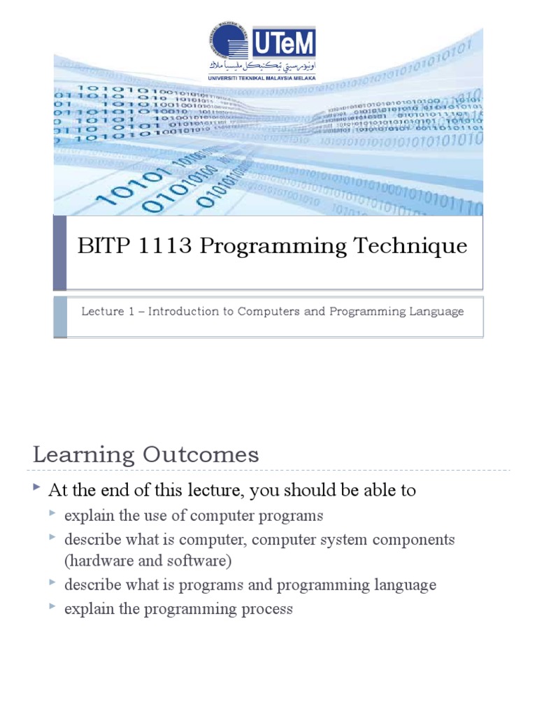 BITP 1113 Programming Technique: Lecture 1 - Introduction To Computers ...