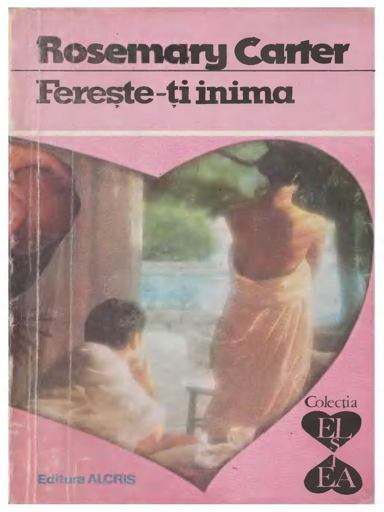 Rosemary Carter - Fereste-Ti Inima | PDF