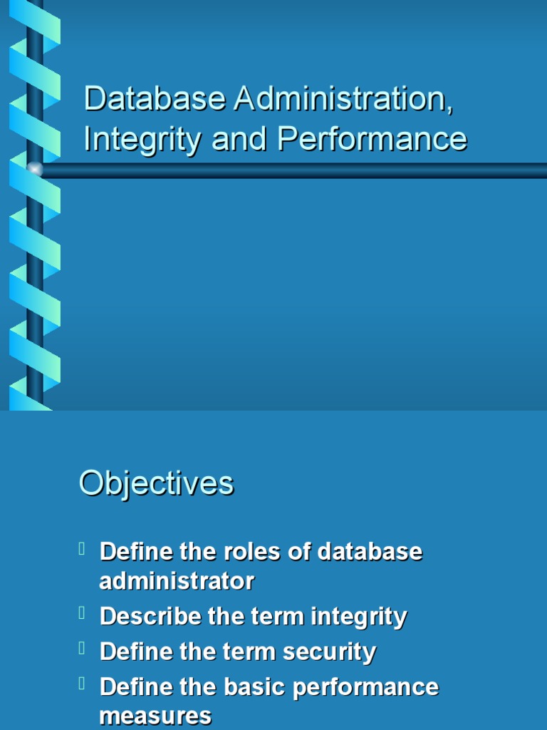 Database Administration, Integrity and Performance | PDF | Database Index | Databases