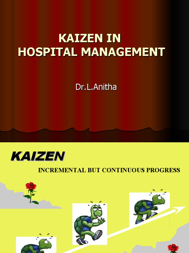 KAIZEN IN HOSPITAL MANAGEMENT | PDF | Production And Manufacturing ...
