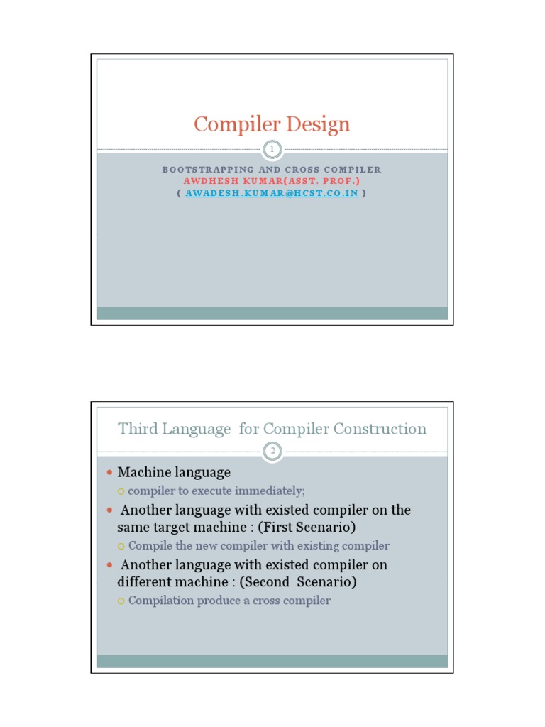 Bootstrapping Compilers: Processes for Compiler Construction, Cross ...
