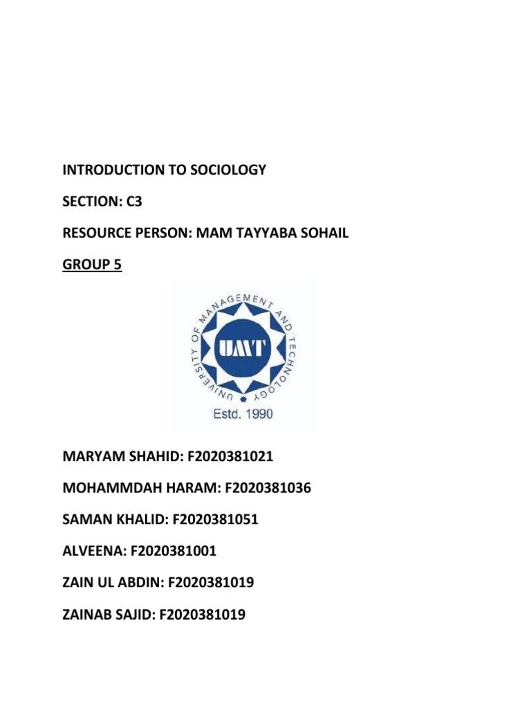 Introduction To Sociology Section: C3 Resource Person: Mam Tayyaba Sohail Group 5 | PDF ...