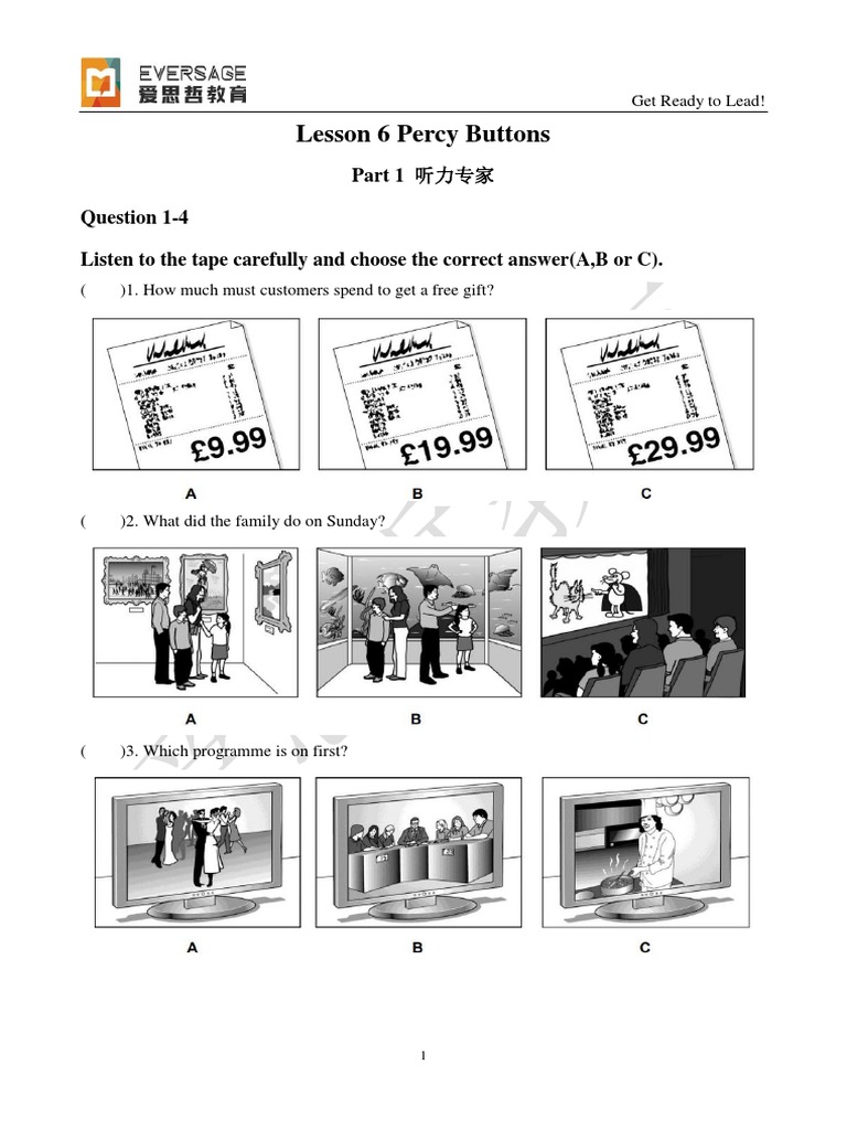Lesson 6 Percy Buttons: Part 1 听力专家 Question 1-4 Listen to the tape ...