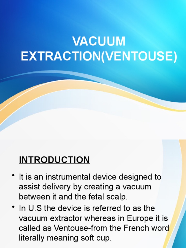 Vacuum Delivery | PDF | Childbirth | Vagina