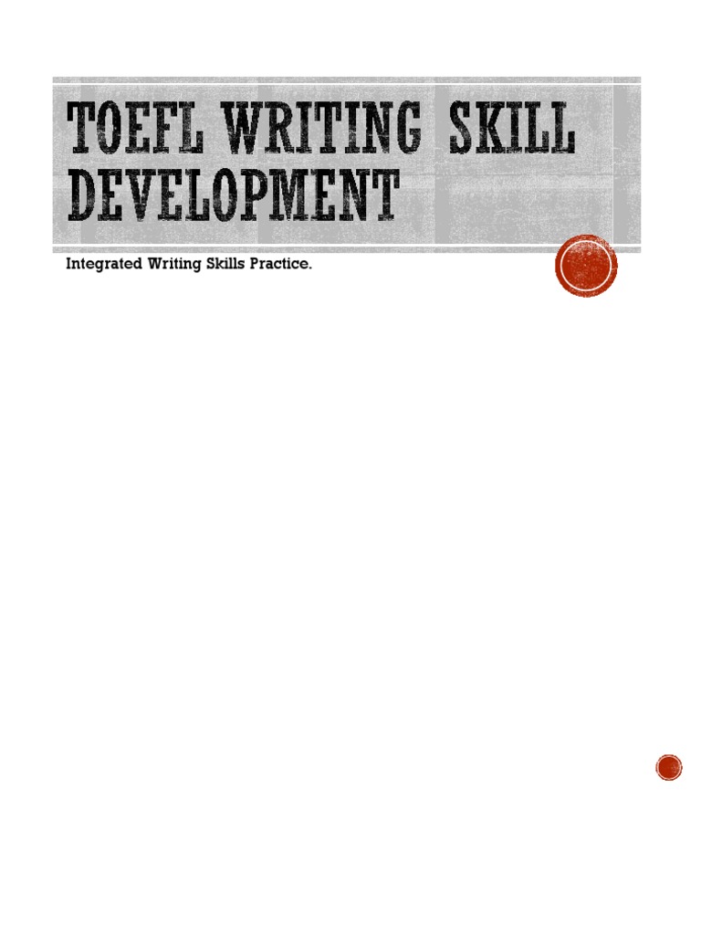 TOEFL Writing Skill Development | PDF | Pluto | Planets