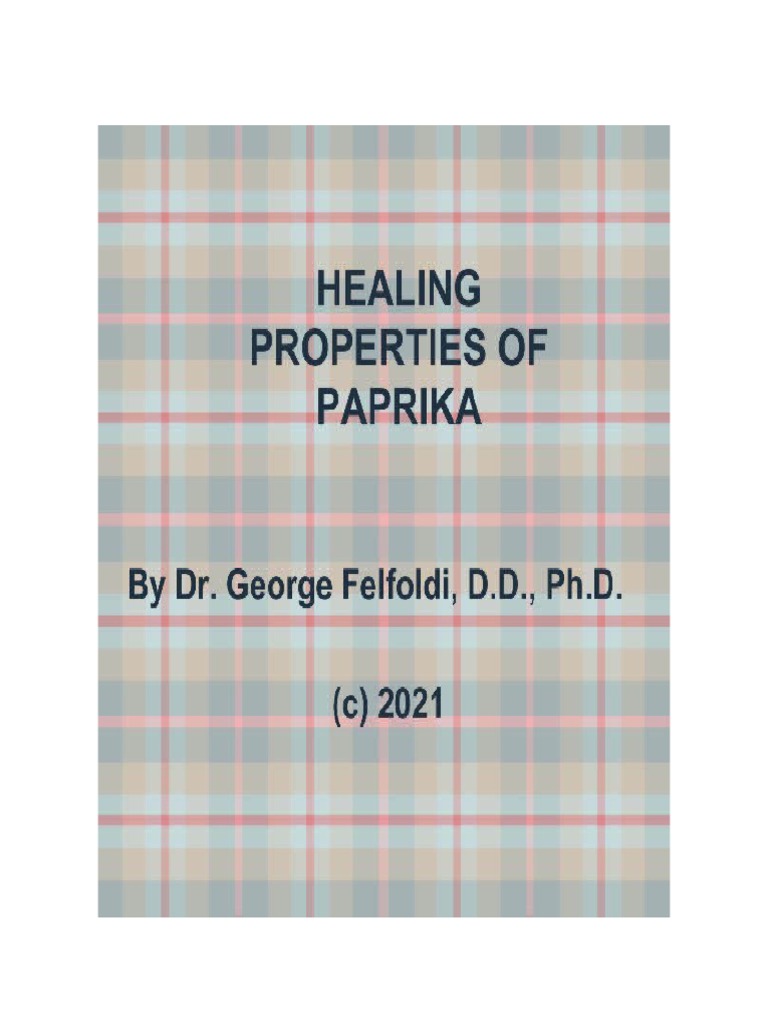 2021 - George Felfoldi (eBook-Health) - Healing Properties of Paprika ...