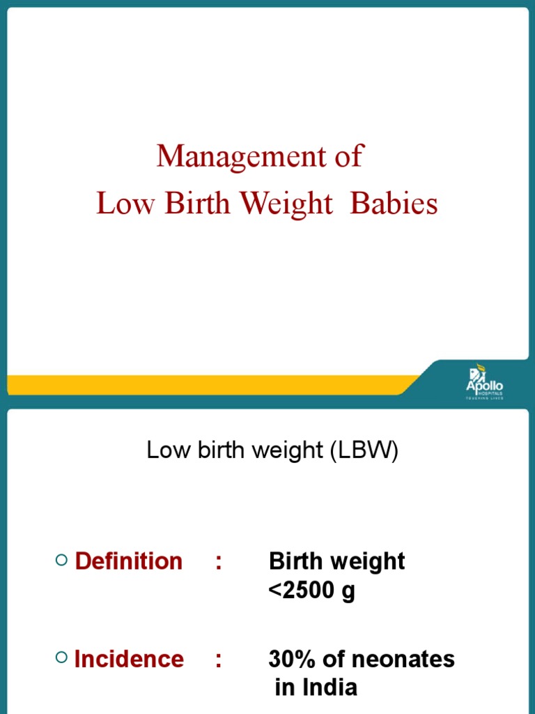 Management of LBW Babies | PDF | Low Birth Weight | Infant Mortality