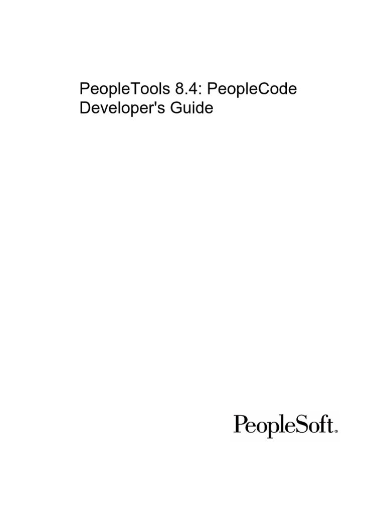 Peopletools 8.4: Peoplecode Developer'S Guide | PDF | Class (Computer ...