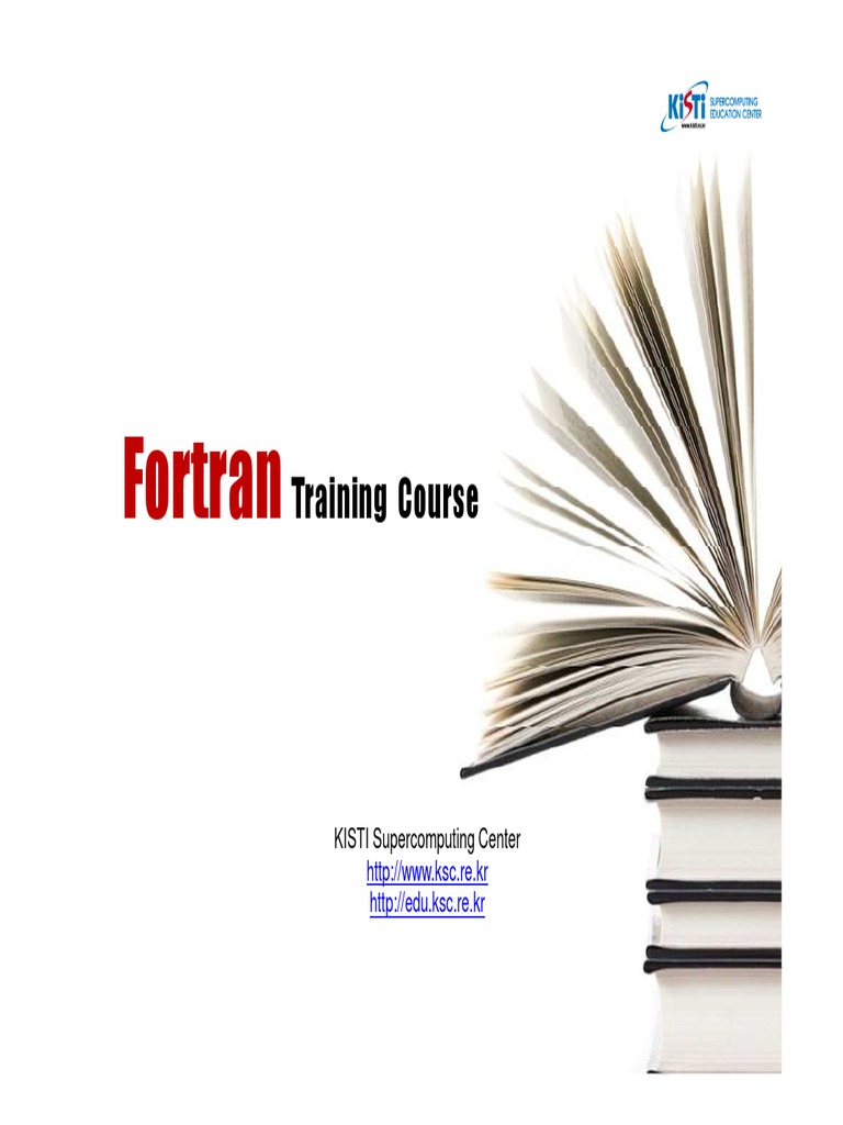 Fortran Training Course - V20140411 - 2day | PDF | Array Data Structure | Parameter (Computer ...