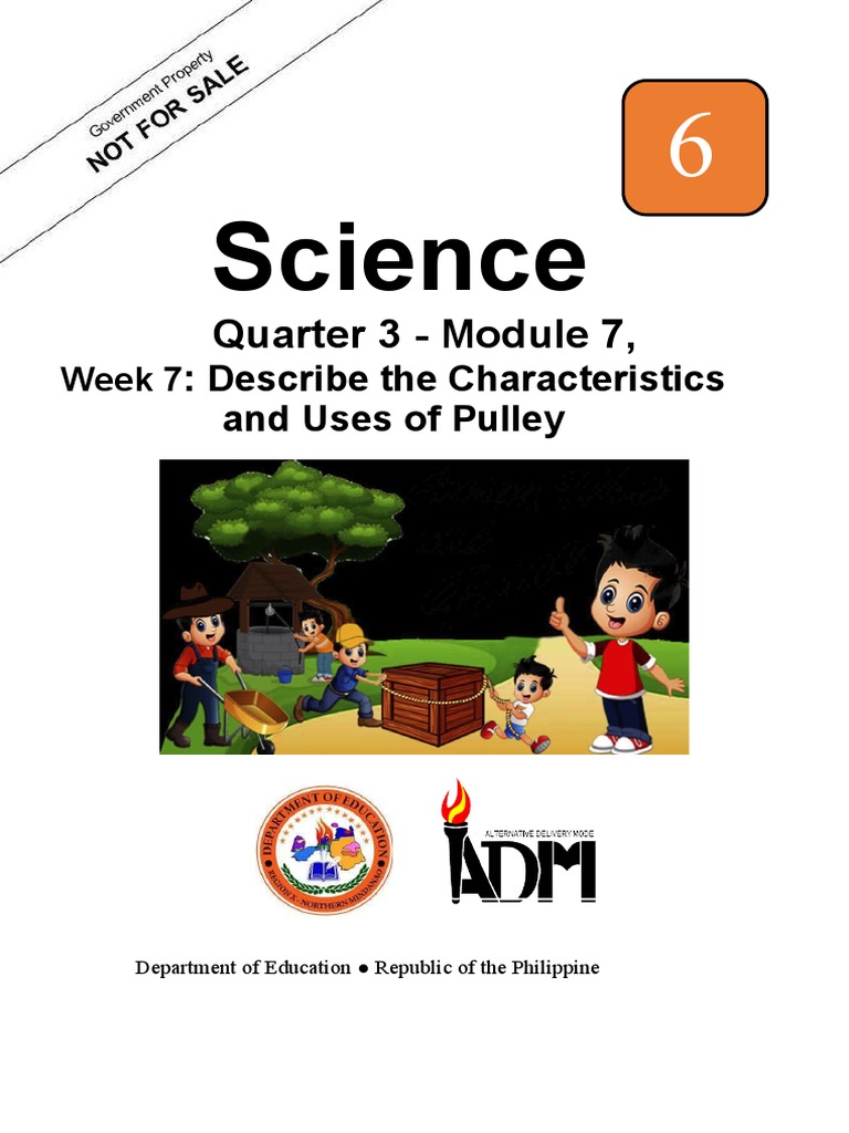 Sci6 Q3 Mod7 DescribetheCharacteristics UsesofPulley V4 | PDF ...