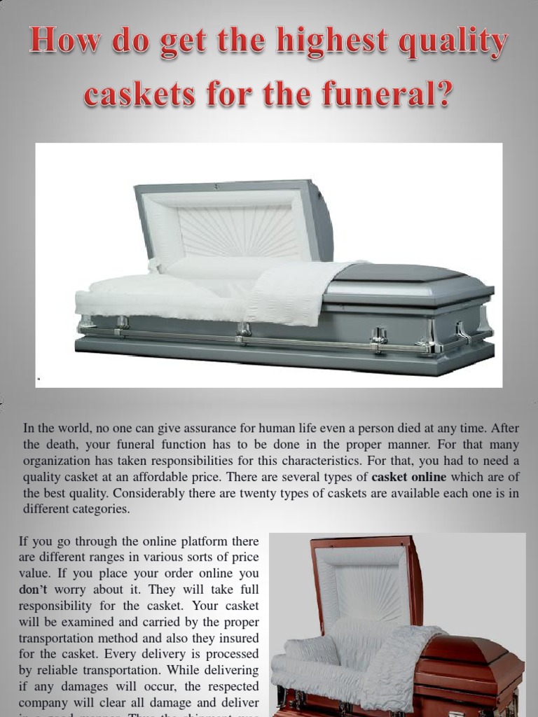 How Do Get The Highest Quality Caskets For The Funeral | PDF | Social ...