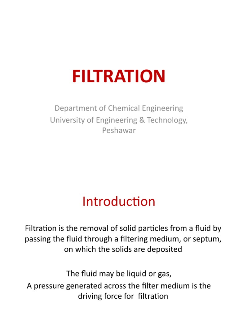 Filtration: Department of Chemical Engineering University of ...
