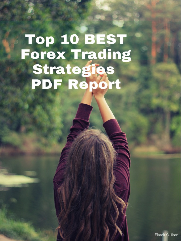 Top 10 Best Forex Trading Strategies PDF | Download Free PDF | Foreign ...